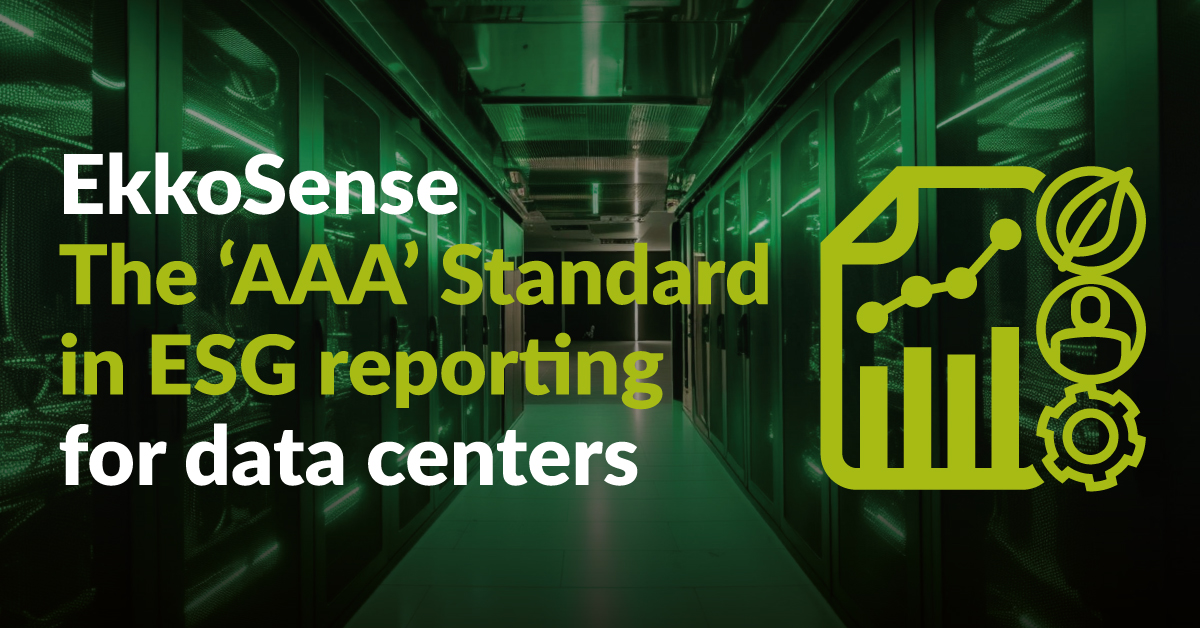 EkkoSense - The 'AAA' Standard in ESG reporting for data centers